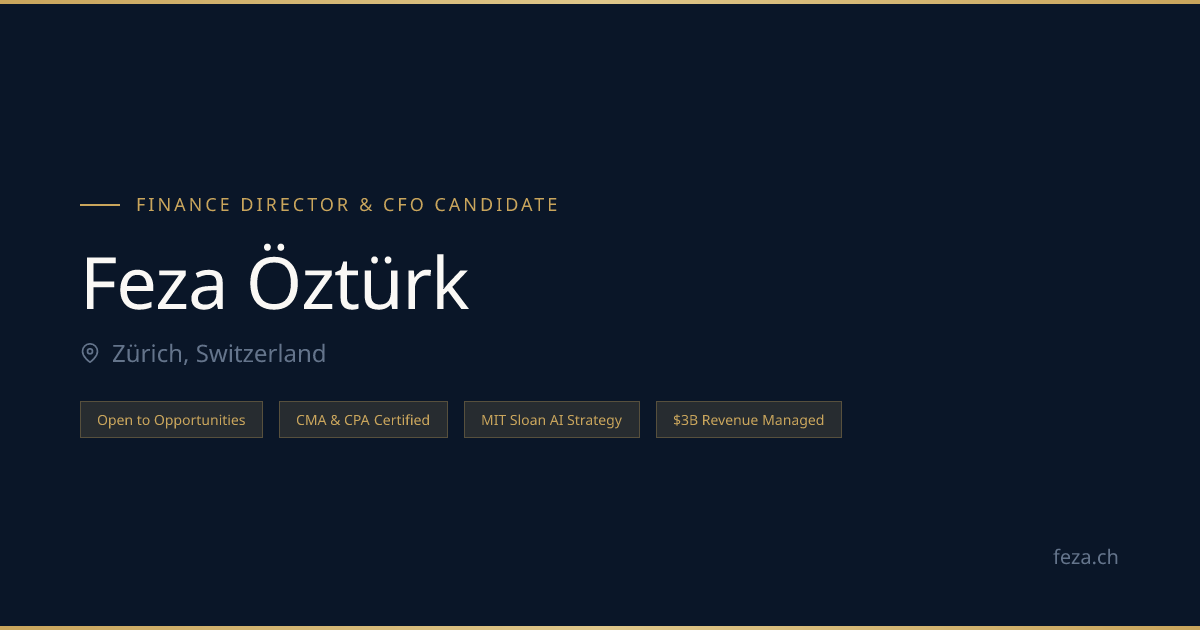 Feza Öztürk | Finance Director & CFO Candidate | Zürich, Switzerland ...